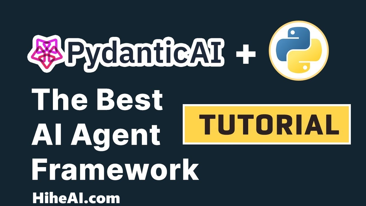 Pydantic AI - Python Agent Framework - HIHEAI